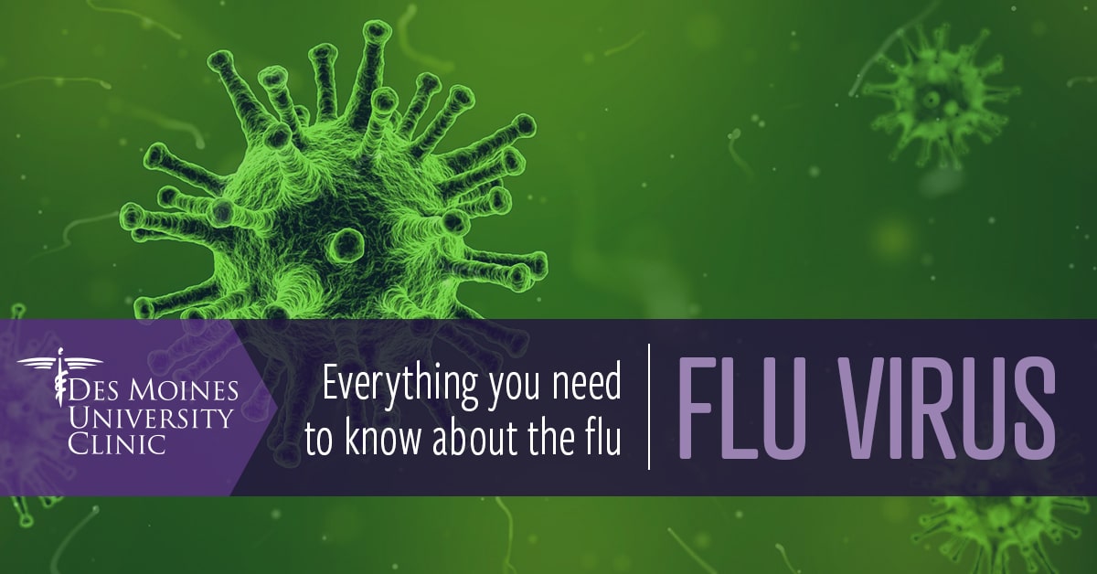 Everything you need to know about the flu | News | Des Moines University
